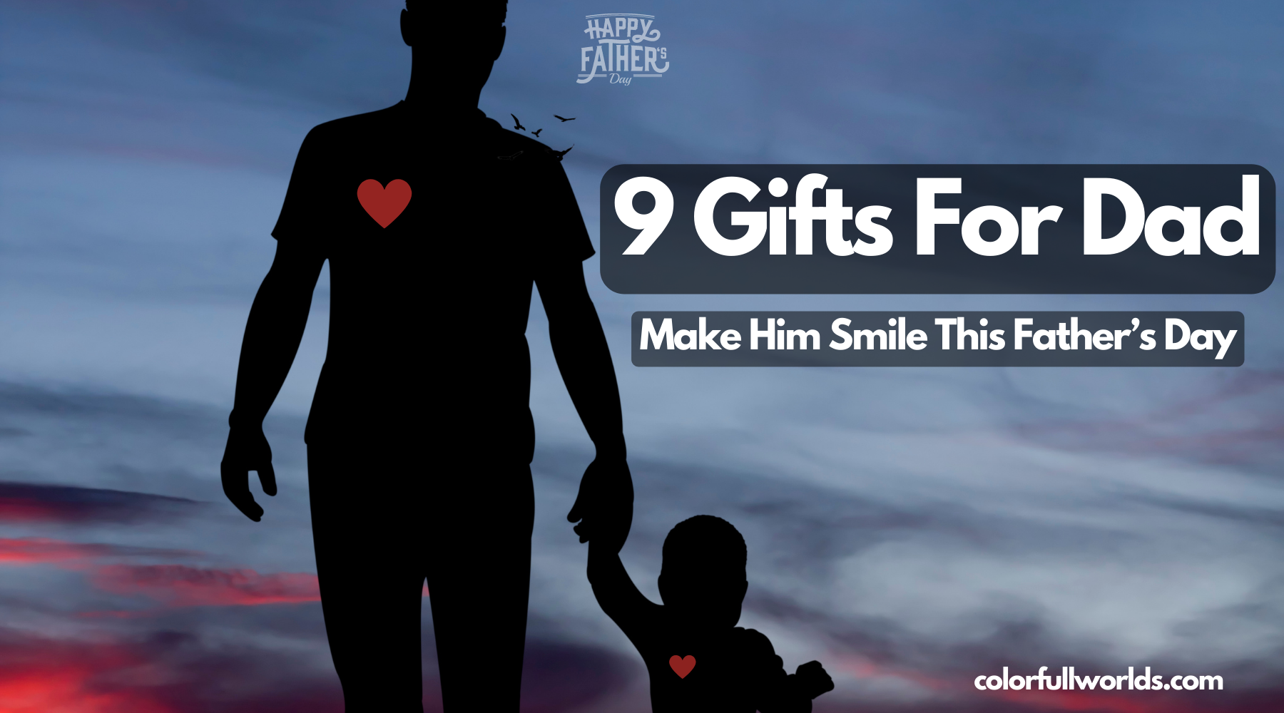 9 Gifts For Dad That Will Make Him Smile This Father’s Day (Dad Types)